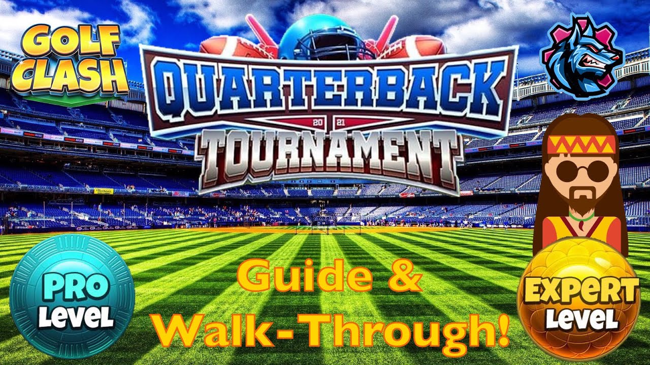 Golf Clash, Quarterback Tournament! Pro & Expert Division! FULL: Guide ...
