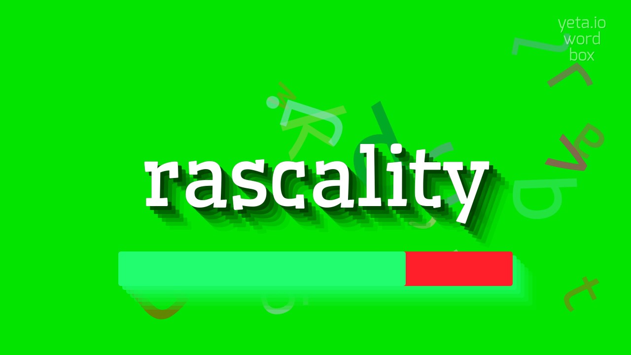 How to say "rascality"! (High Quality Voices) - YouTube