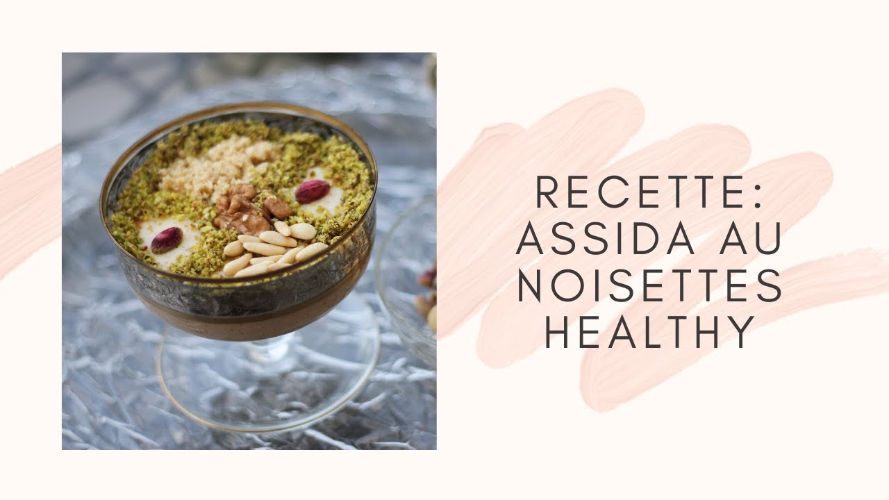 Assida Noisette Healthy | عصيدة بوفريوة صحية - YouTube