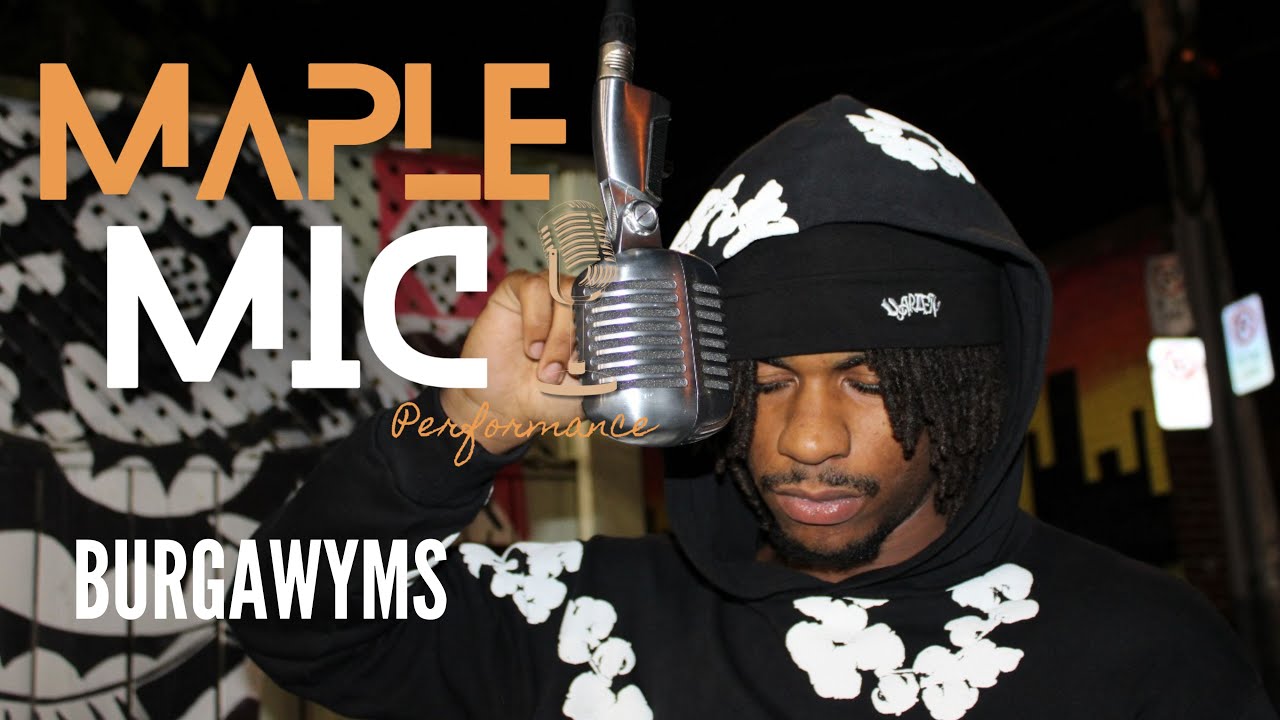 Burgawyms - ‘Every Step’ Maple Mic Performance🍁 | Toronto 🇨🇦 - YouTube