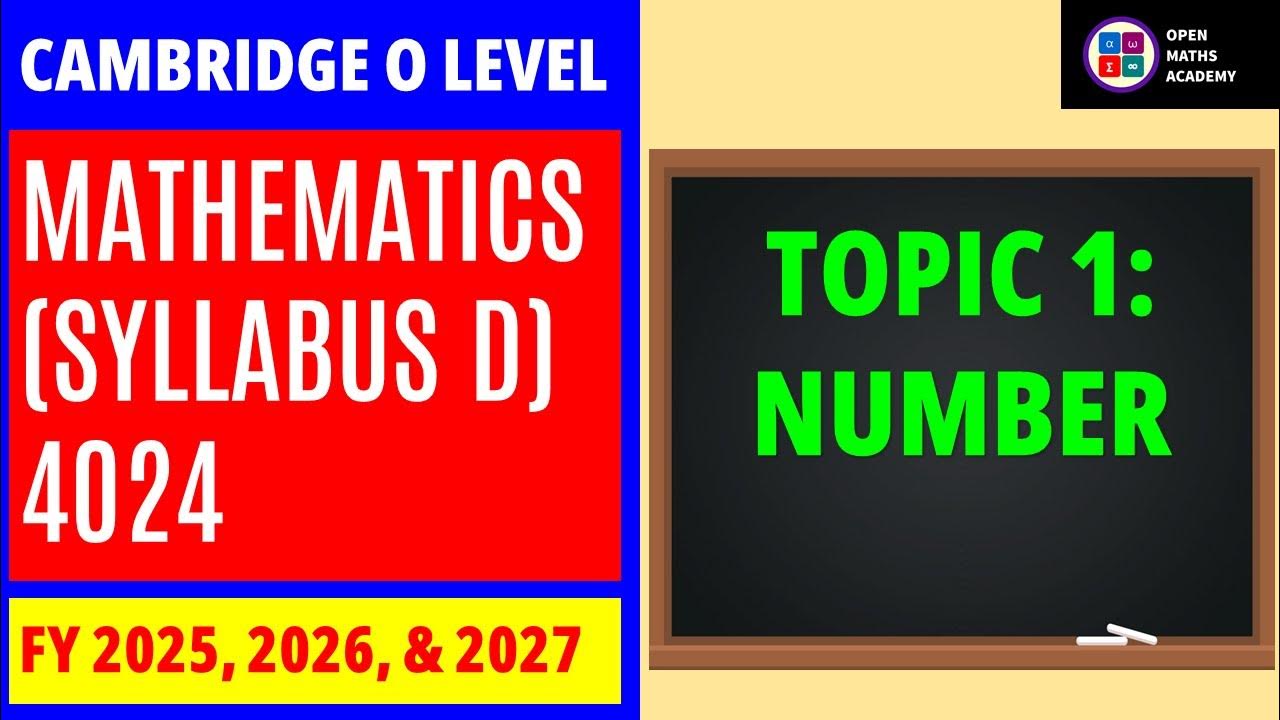 Topic 1: Numbers. Cambridge O Level Mathematics Syllabus D (4024) # ...