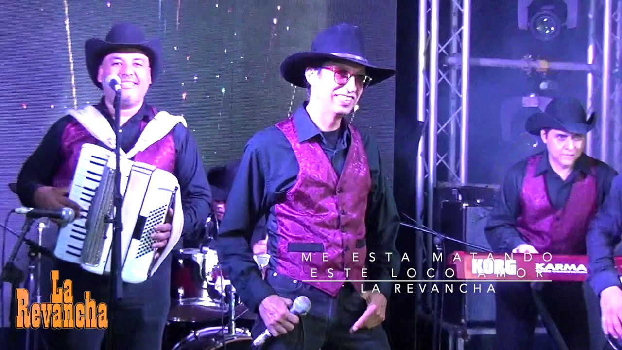 GRUPO LA REVANCHA ME ESTA MATANDO ESTE LOCO AMOR EN VIVO Chords - Chordify