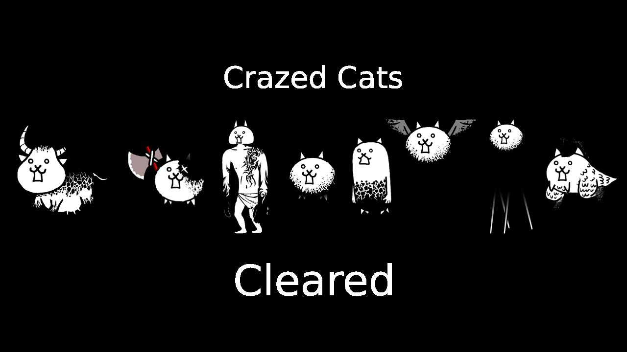 All of my Crazed Cat clears (Battle Cats #5) - YouTube
