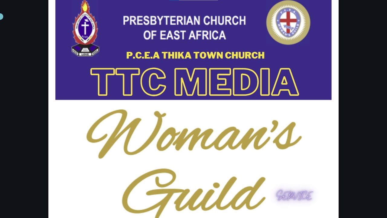 PCEA THIKA TOWN CHURCH 4 JUNE 2023 WOMANS GUILD ENGLISH SERVICE. - YouTube