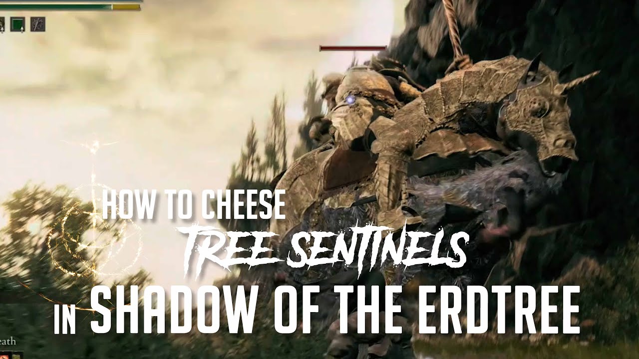 How to Cheese Tree Sentinels in Shadow of the Erdtree (Easy Kill) - YouTube