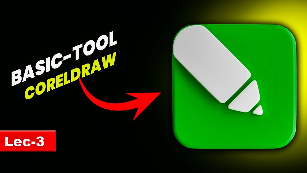 Lec-3| Basic tools of Coreldraw | Coreldraw Tutorial | Famousskill ...