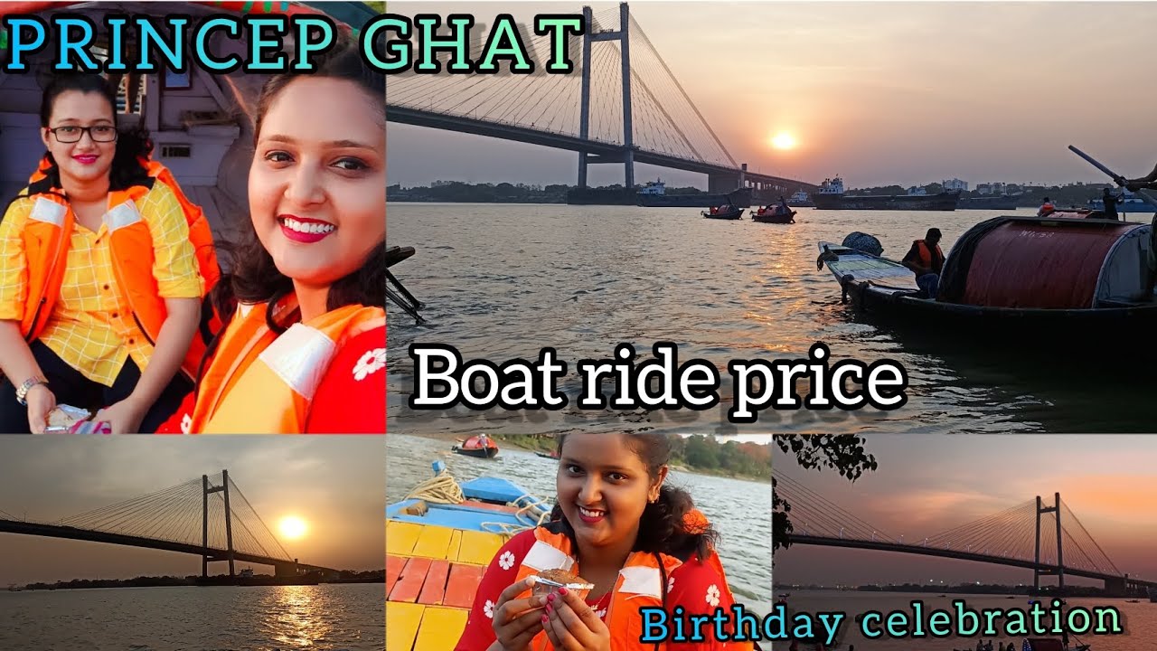 Princep Ghat ।। Boat Ride Price।। Advance Birthday celebration ...