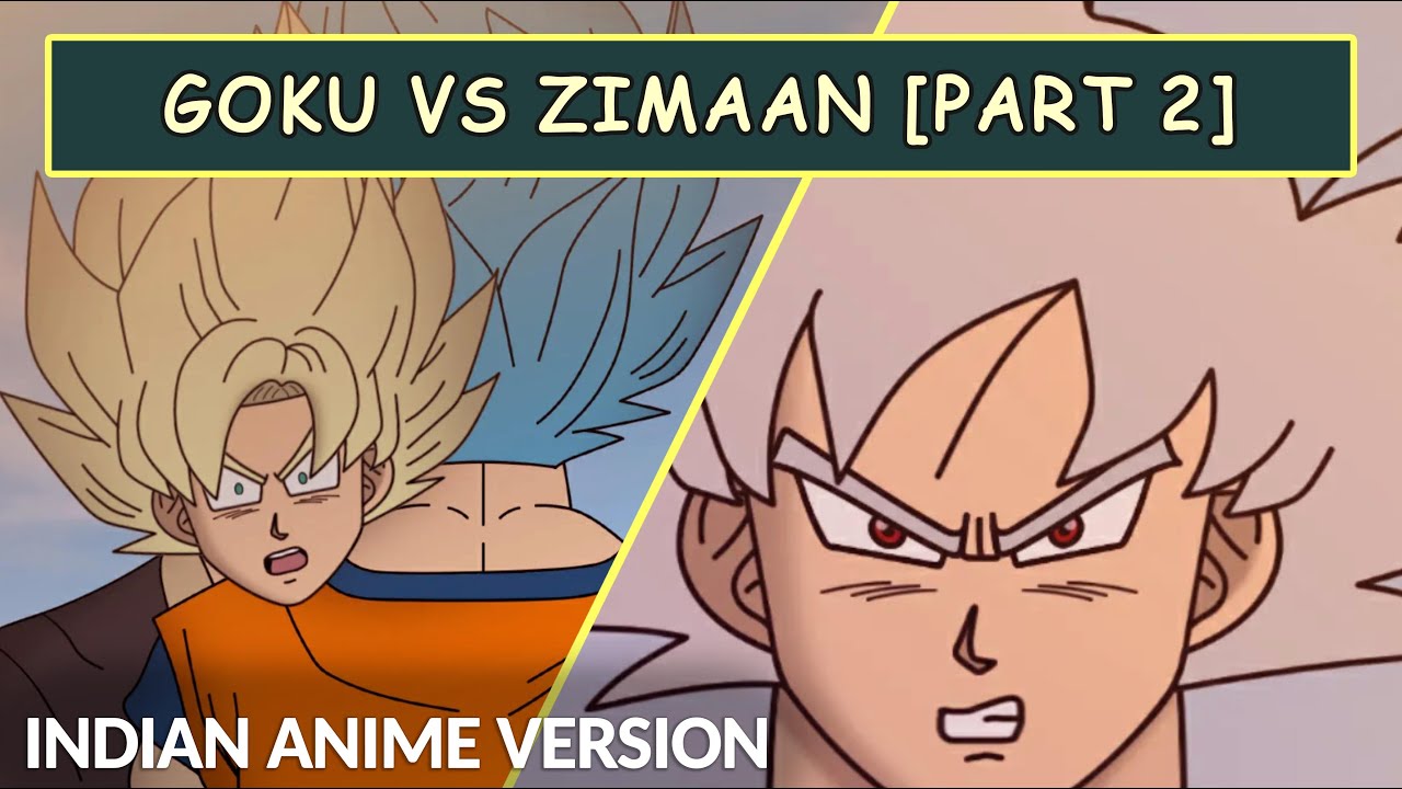 Goku Vs Zimaan : FACE To FACE | DBG | Chapter 2 (Part 2) - YouTube