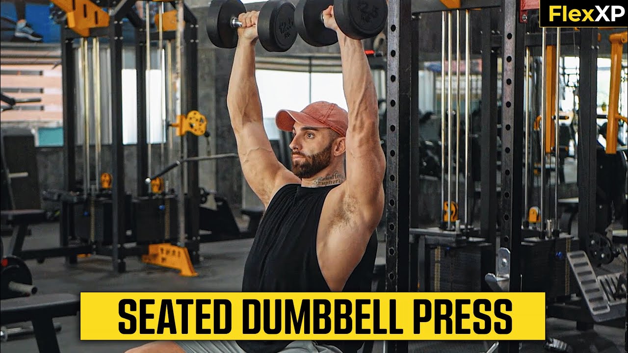 Seated Dumbbell Press Form & Tutorial Guide (30 Seconds) - FlexXP - YouTube