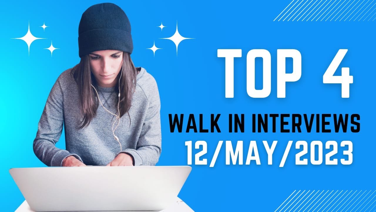 Walk In Interview 12 may 2023 Mega Walk-In Drive- International Chat ...