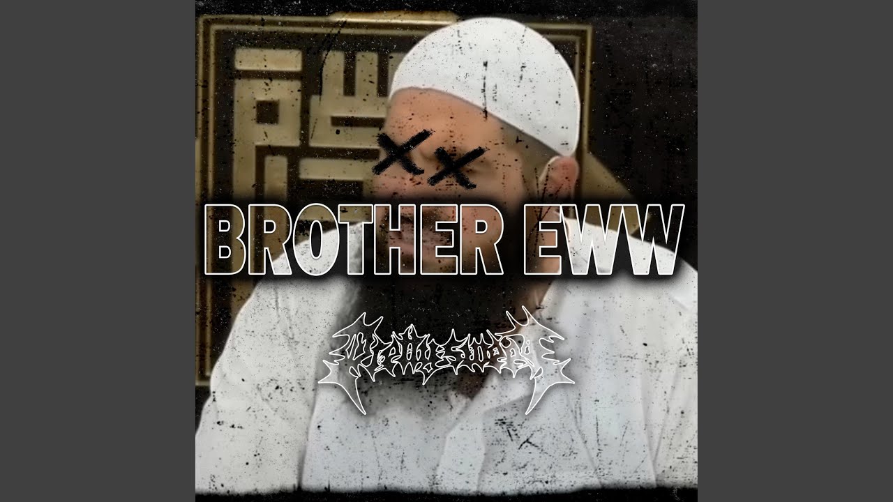 BROTHER EWW - YouTube