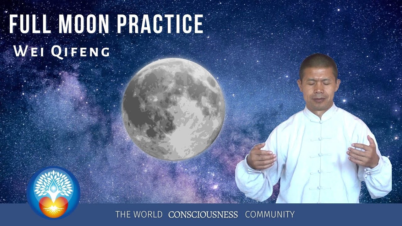 Full moon practice, teacher Wei - YouTube