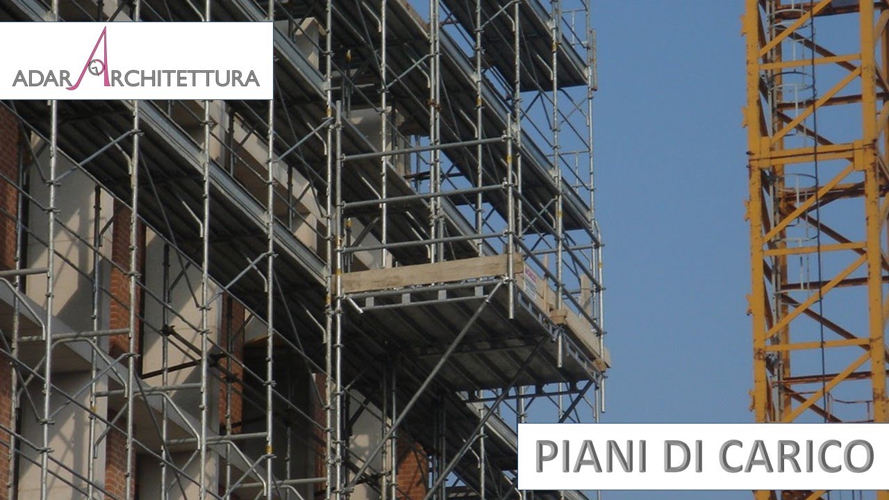 Piani di carico, Ponteggi e Montaggio Gru - Università in Cantiere ...