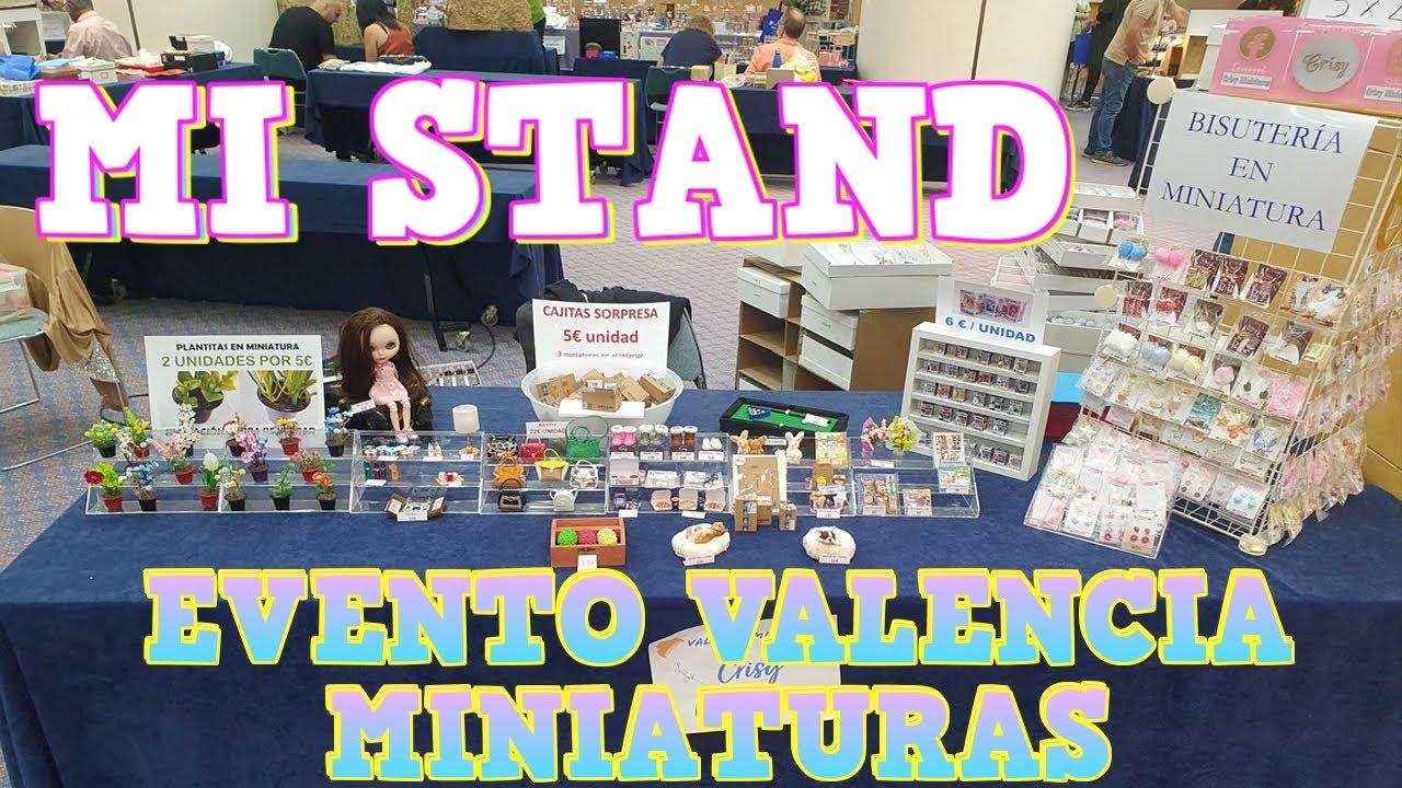 Voy de expositora al evento de Valencia Miniaturas + Os enseño mi stand ...