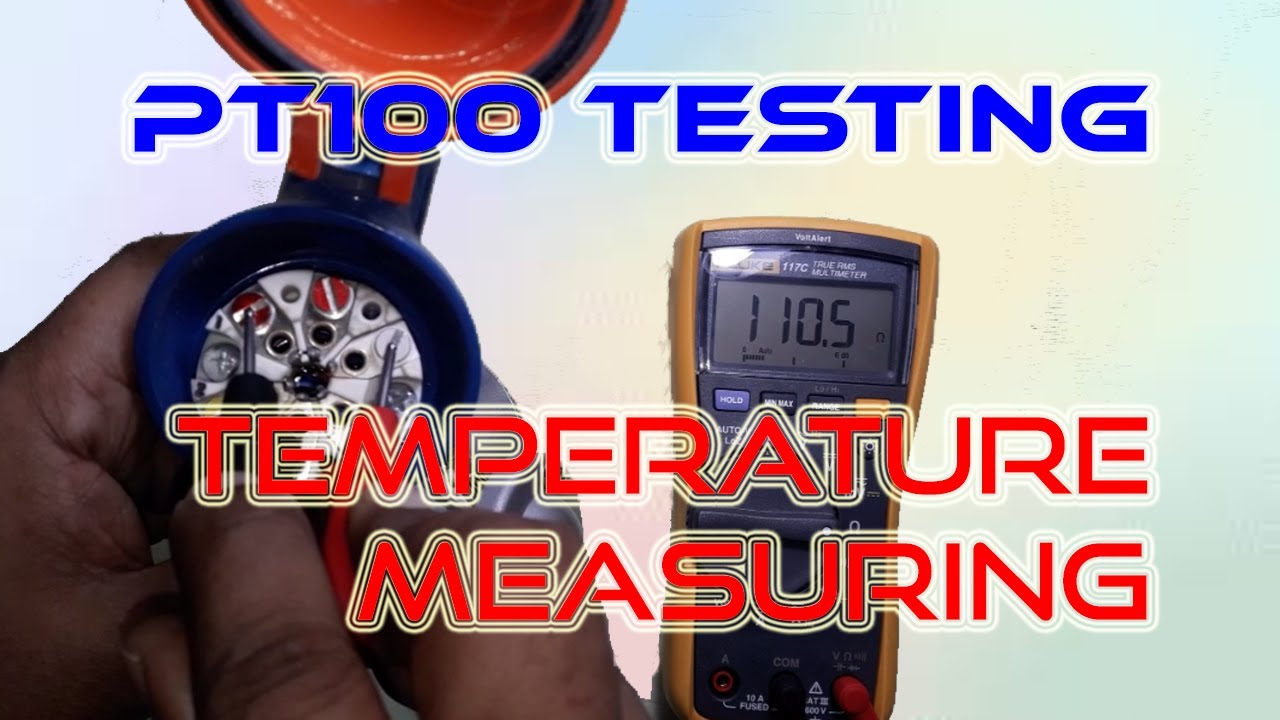 𝐏𝐓𝟏𝟎𝟎 𝐓𝐞𝐬𝐭𝐢𝐧𝐠 𝐚𝐧𝐝 𝐓𝐞𝐦𝐩𝐞𝐫𝐚𝐭𝐮𝐫𝐞 𝐌𝐞𝐚𝐬𝐮𝐫𝐢𝐧𝐠 𝐅𝐨𝐫𝐦𝐮𝐥𝐚 | 𝐓𝐞𝐦𝐩𝐞𝐫𝐚𝐭𝐮𝐫𝐞 𝐒𝐞𝐧𝐬𝐨𝐫 ...