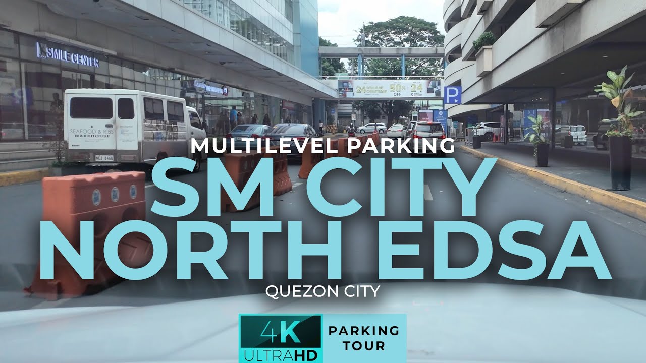 SM North EDSA Parking Tour | Multilevel Car Park in SM City North EDSA ...