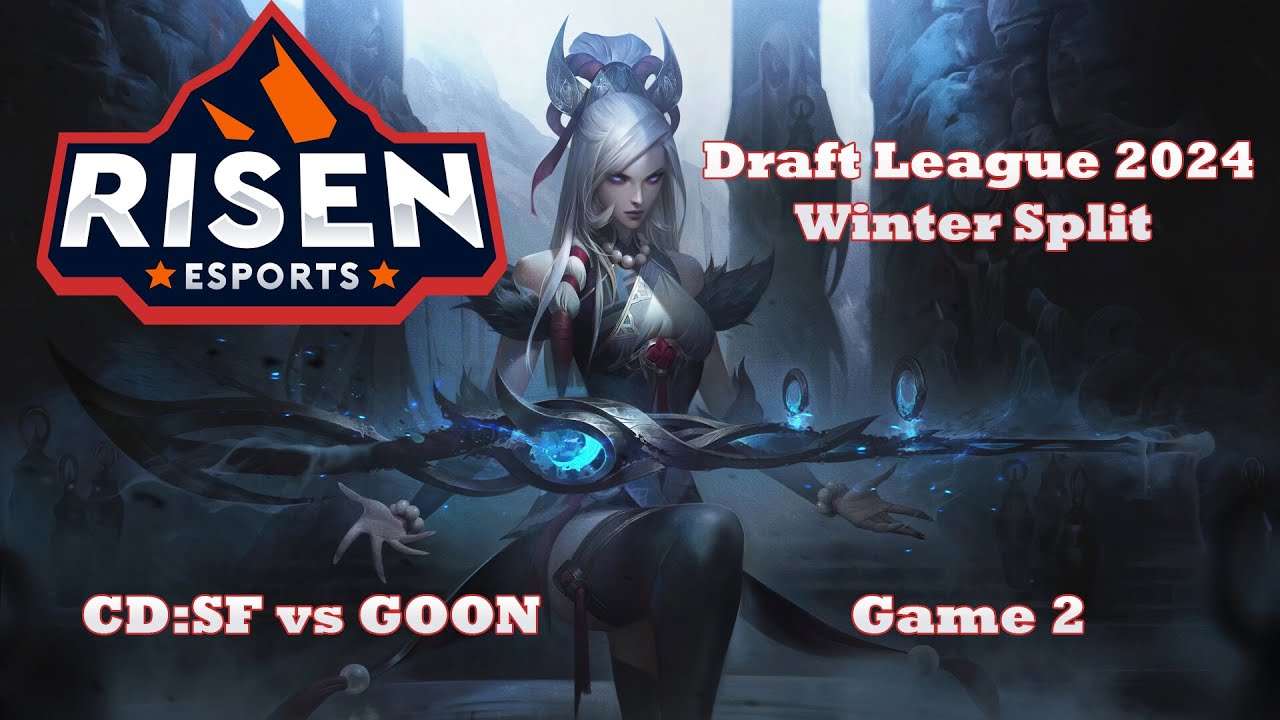 Risen e-Sports Draft League 2024 - Winter Split - Week 3 - CD:SF vs ...