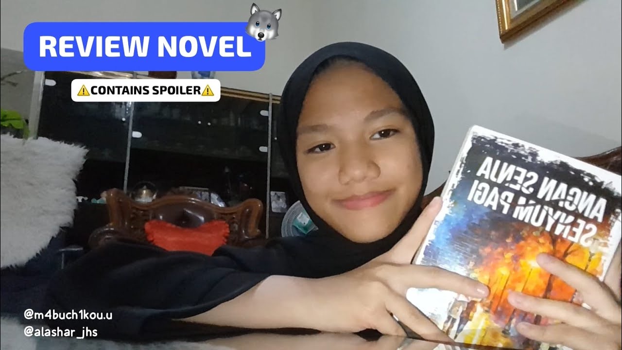 Review Novel "Angan Senja & Senyum Pagi" by Shazia Aufa Ayulantika ...
