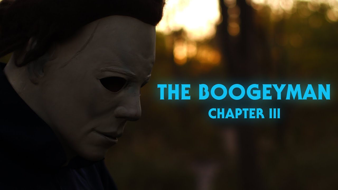 THE BOOGEYMAN: CHAPTER III - A Halloween Fan Film - YouTube
