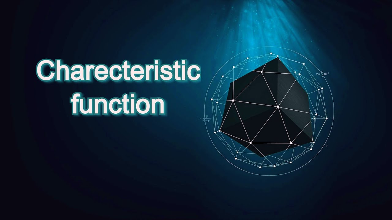 Probability 5 | Characteristic function | Previous year solved examples ...