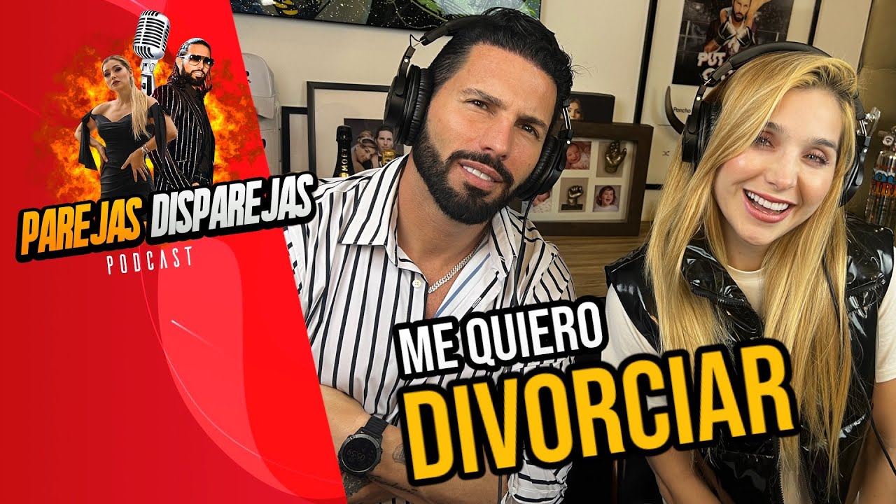 PAREJAS DISPAREJAS | ME QUIERO DIVORCIAR | SESION 62 - YouTube