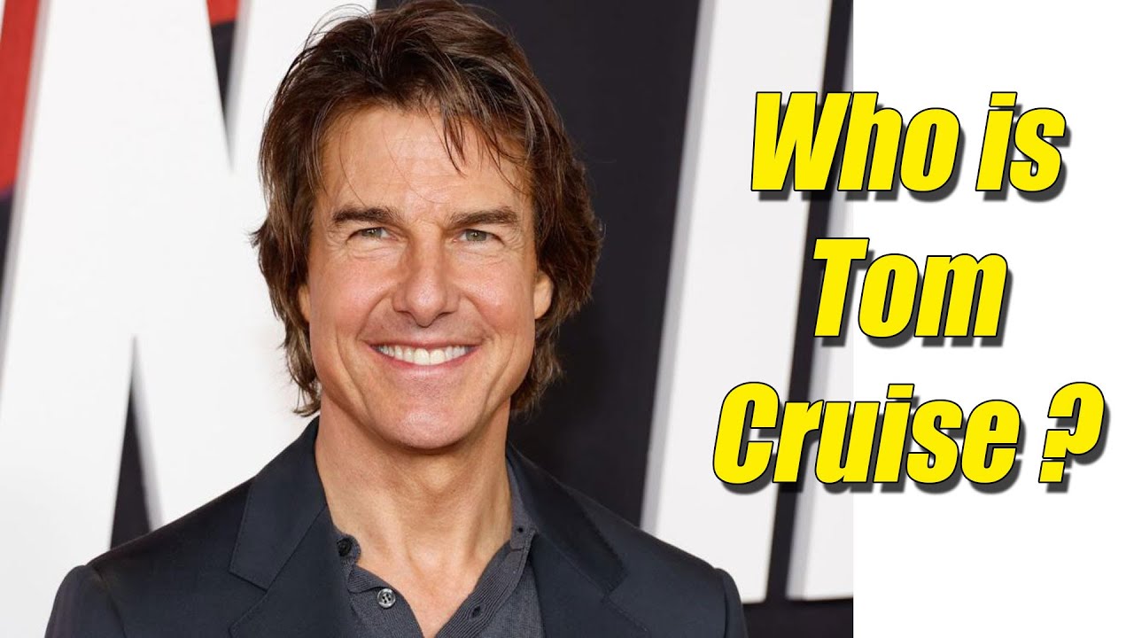 Who is Tom Cruise? (Q&A 23) - YouTube
