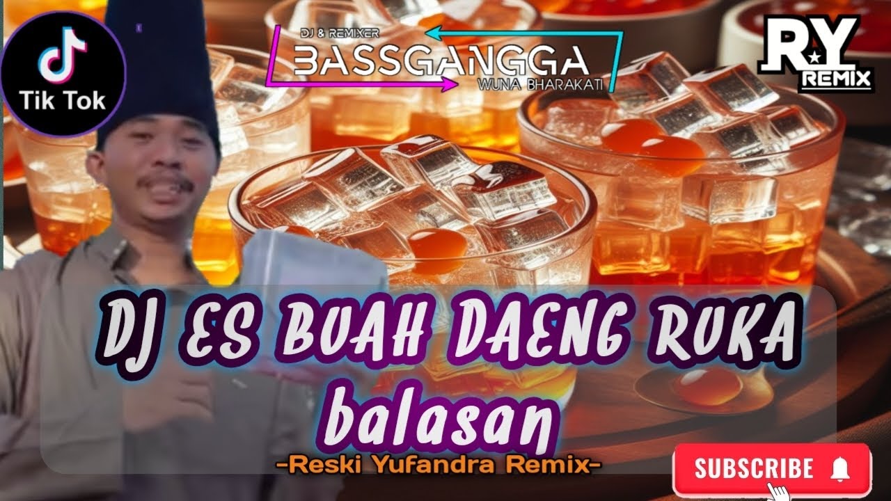 DJ ES BUAH DAENG RUKKA ‼️PICTH 3 //RESKI YUFANDRA//BASSGANGGA ️‍🔥👑 ...