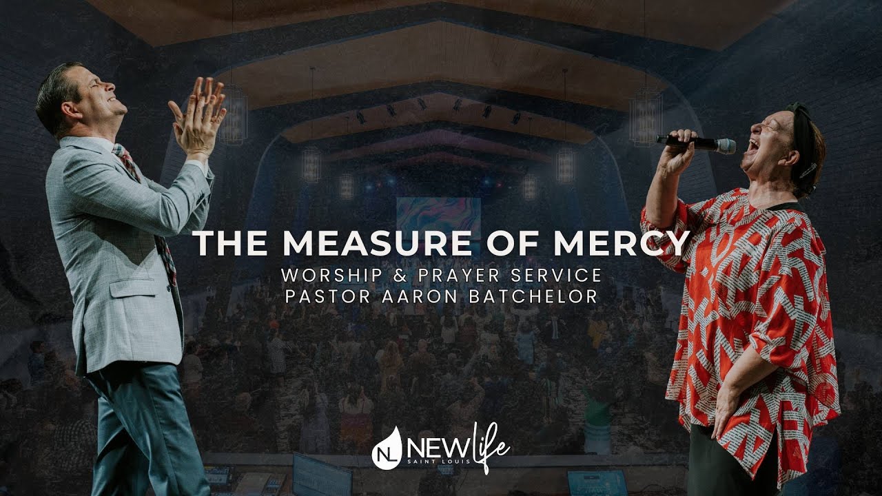 The Measure of Mercy | Pastor Aaron Batchelor - YouTube