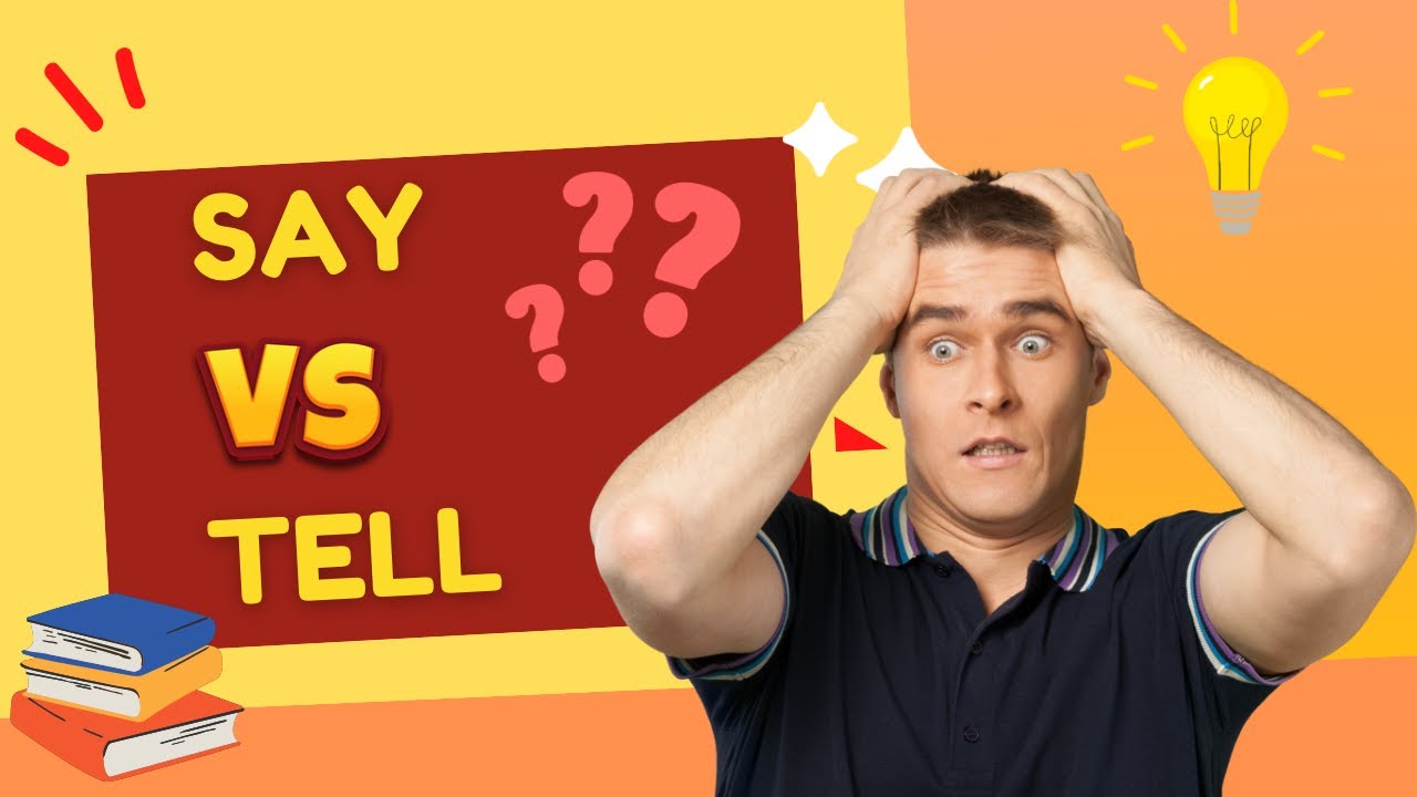 La Diferencia Entre SAY y TELL en inglés 🤔 - YouTube