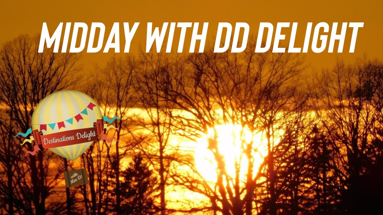 Midday with DD Delight (Travel) - YouTube