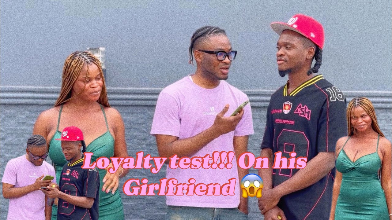 HE PLAYED LOYALTY TEST‼️ ON his GIRLFRIEND 😳🤯 - YouTube