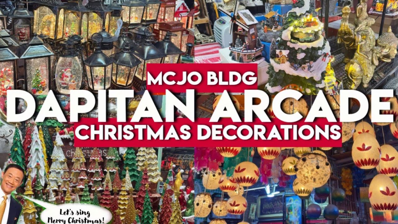 DAPITAN ARCADE: Best Place for Christmas Decors & Home Decors | Updated ...