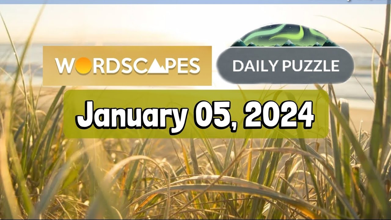 Wordscapes Daily Puzzle January 05, 2024 gameplay | Answers | Solution ...