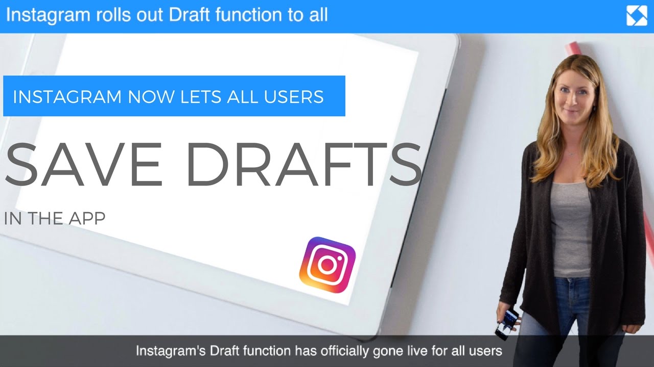 Save Draft function goes live for all Instagram users - YouTube