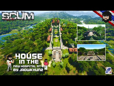 SCUM_HOME EP : 69 House in the New Hospital at B0 - YouTube