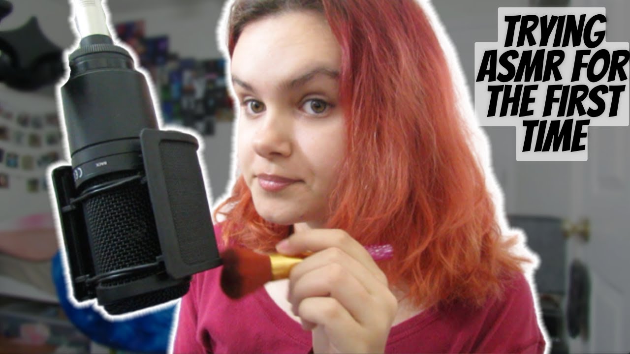 Trying ASMR For The First Time - YouTube