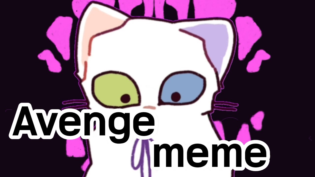 Avenge meme - YouTube
