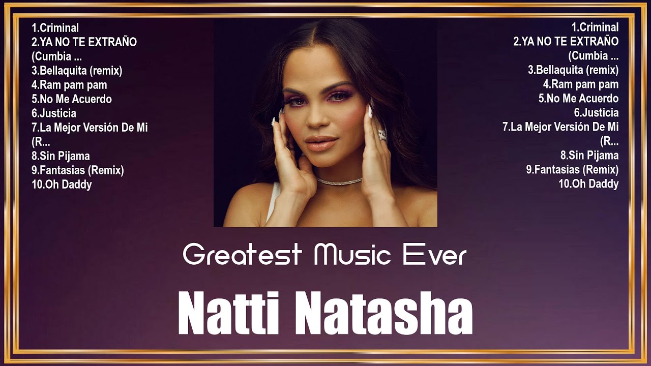 Natti Natasha 2024 ~ Best Songs, Greatest Hits, Full Album - YouTube