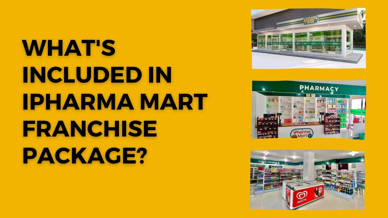 What's Included In Ipharma Mart Franchise Package? (Pharmacy Convenience Store Business) - YouTube