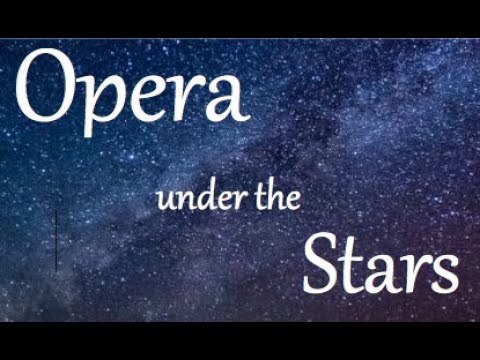 Opera Under the Stars - YouTube