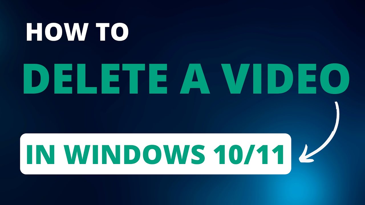 how to delete a video in windows 10/11 - YouTube