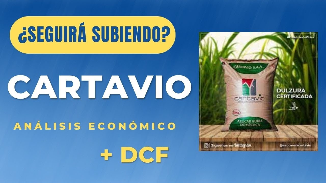 Análisis Fundamental CARTAVIO | Gigantes del azucar🎁DCF incluído - YouTube