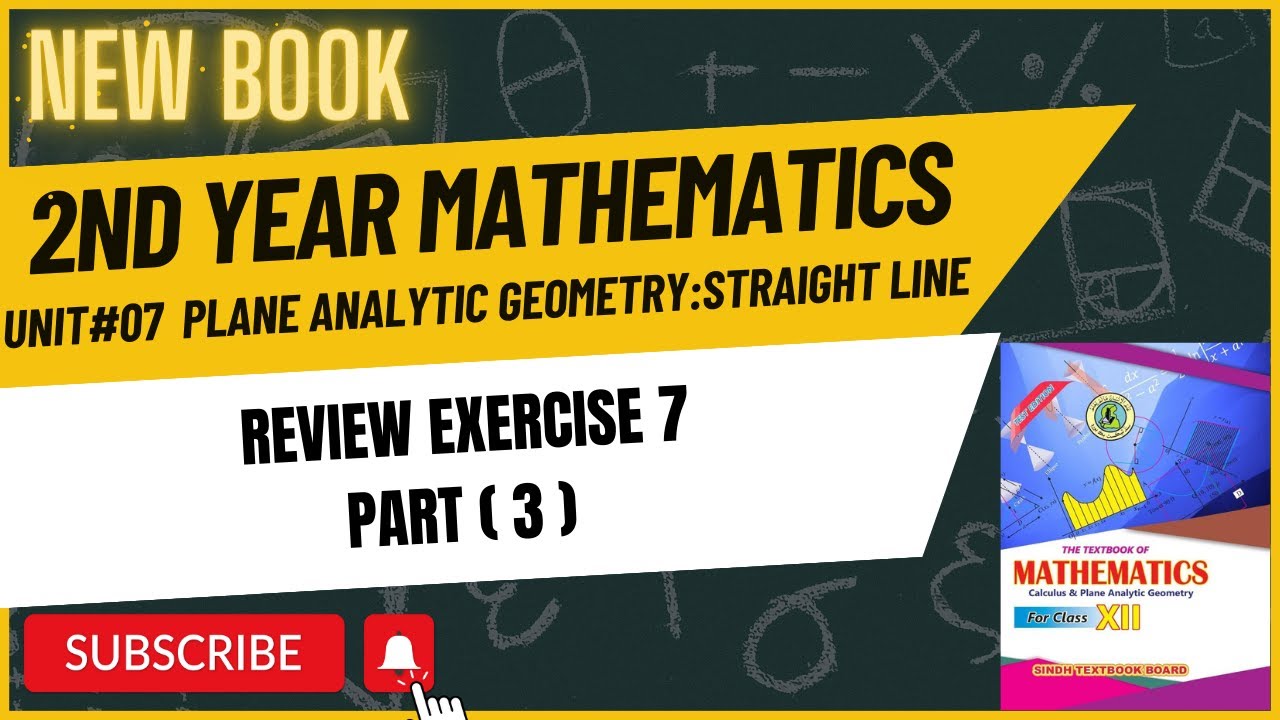12 Class Mathematics | Review Exercise | Chapter 7 |Pt 3| Plane Analytic Geometry| SINDH TEXT ...