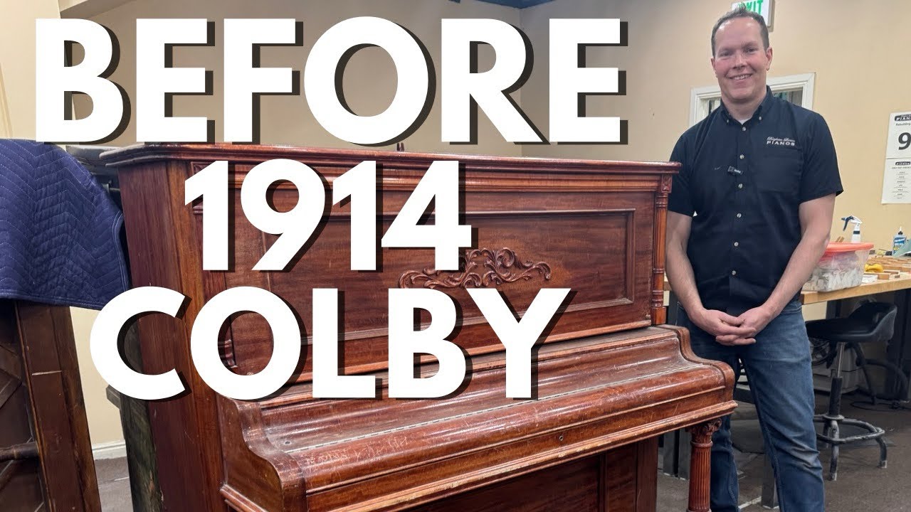 Before: 1914 Colby Upright Piano Restoration - YouTube