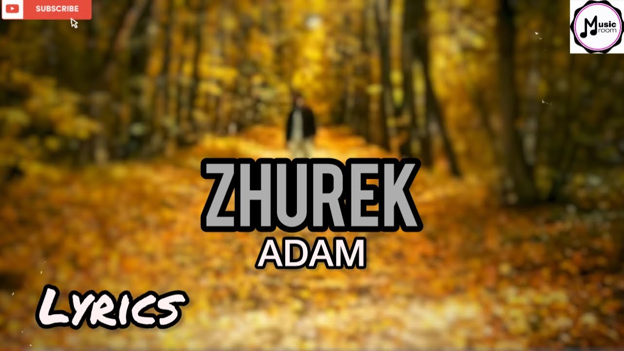 Adam | Zhurek | Lyrics with English - YouTube