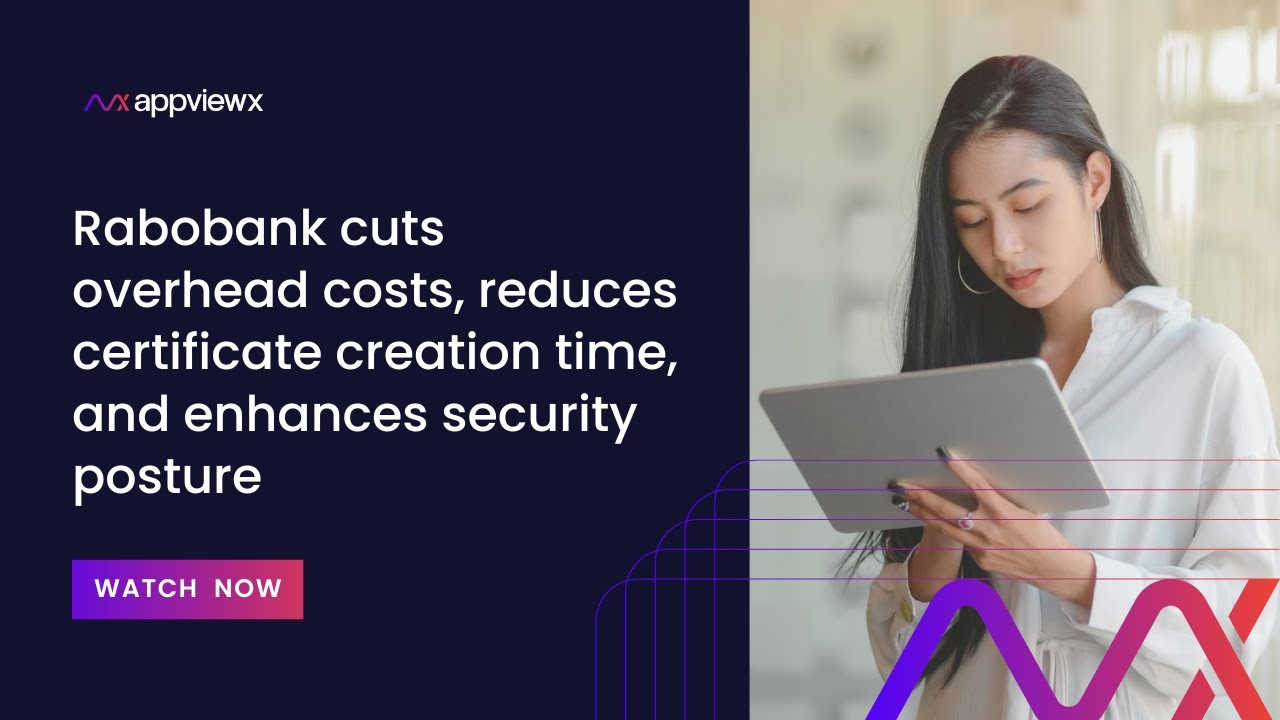 Rabobank cuts overhead costs, reduces certificate creation time, and ...