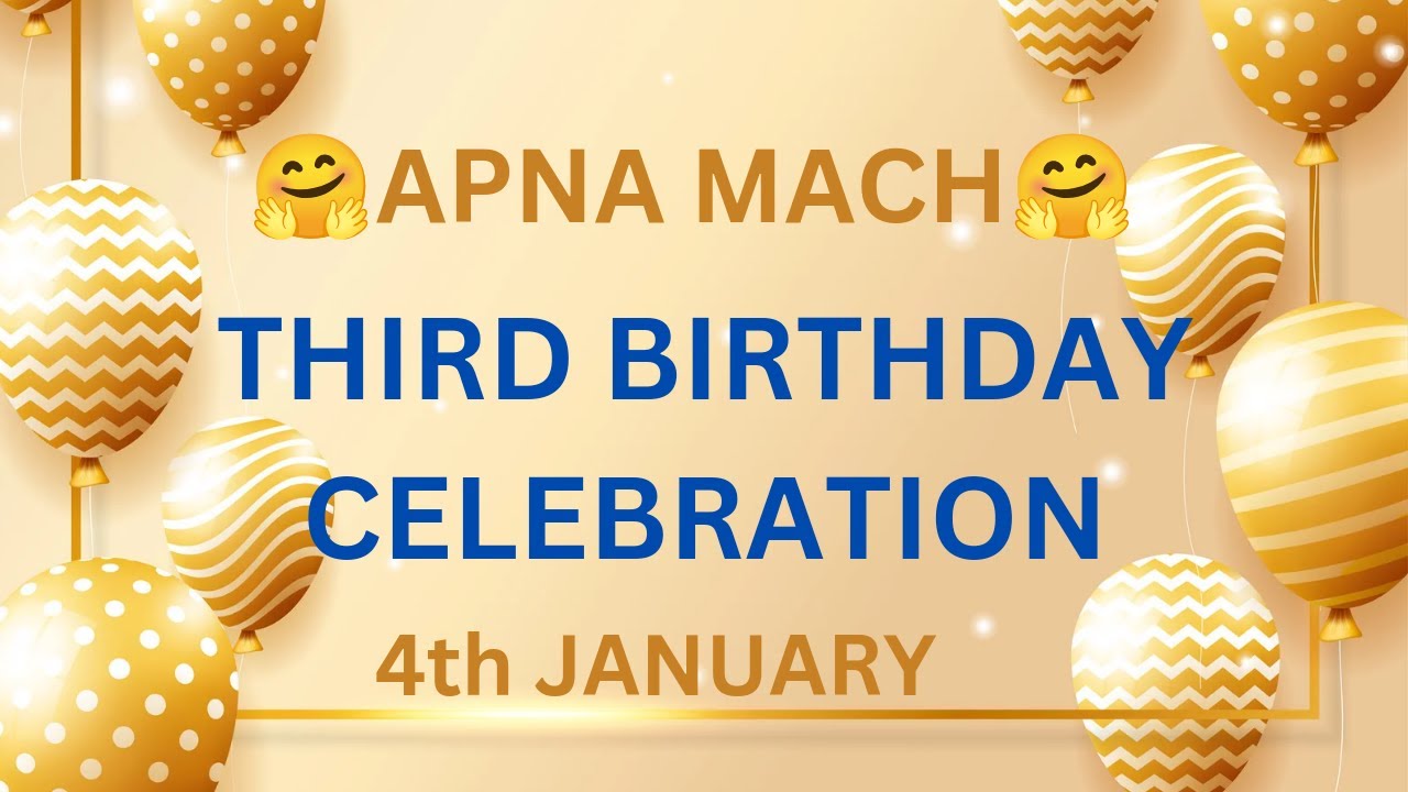 HAPPY BIRTHDAY APNA MANCH 🎉💥. जन्मदिन की ढेरों शुभकामनाएं अपना मंच 🎉🎉 ️ ...