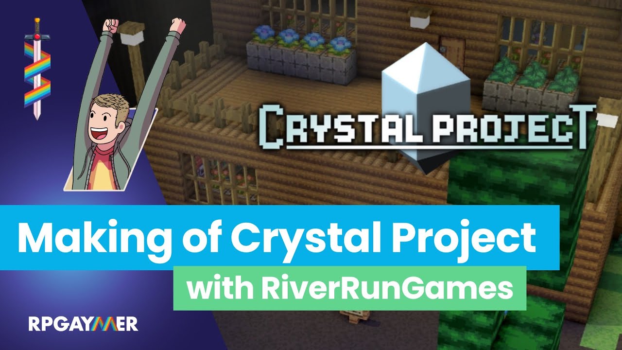 Making of Crystal Project w/ RiverRunGames! - YouTube