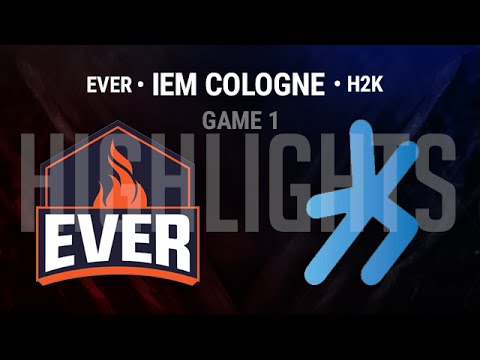 H2K vs Ever Highlights Game 1 | IEM Cologne 2015 Semifinal | H2K vs ESC G1 - YouTube