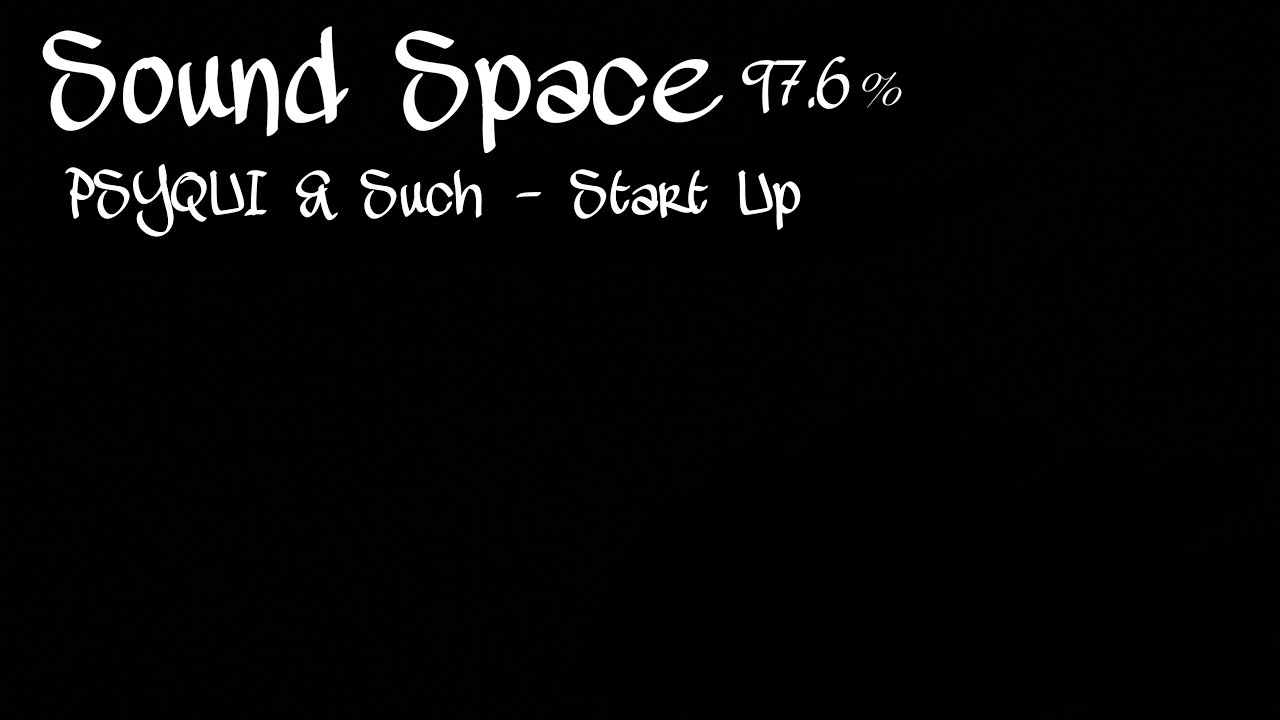 PSYQUI & Such - Start Up (97.6%) | Sound Space - YouTube